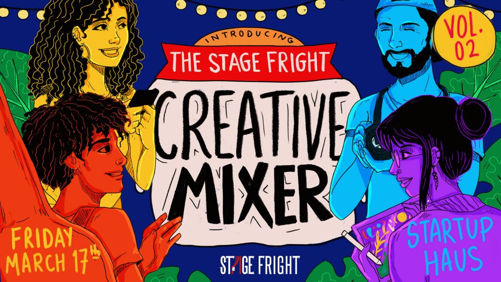 Stage Fright Creative Mixer